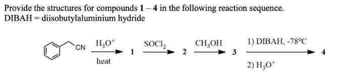 Solved Provide the structures for compounds 1 - 4 in the | Chegg.com