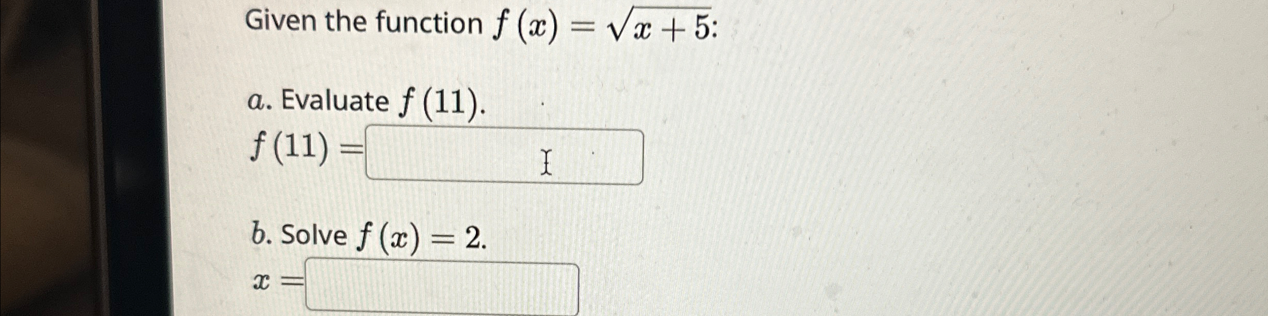 Solved Given the function f(x)=x+52 ﻿:a. ﻿Evaluate | Chegg.com