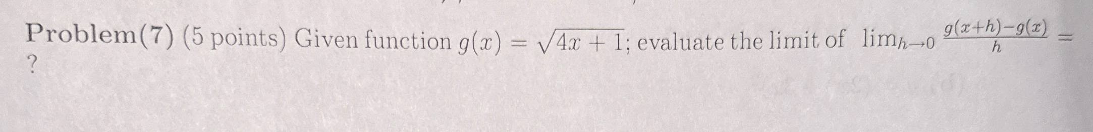 Solved Problem(7) ﻿Given function g(x)=4x+12; evaluate the | Chegg.com