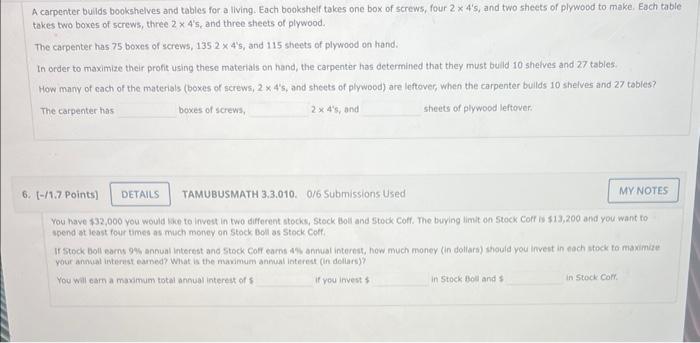 Solved A carpenter builds bookshelves and tables for a | Chegg.com