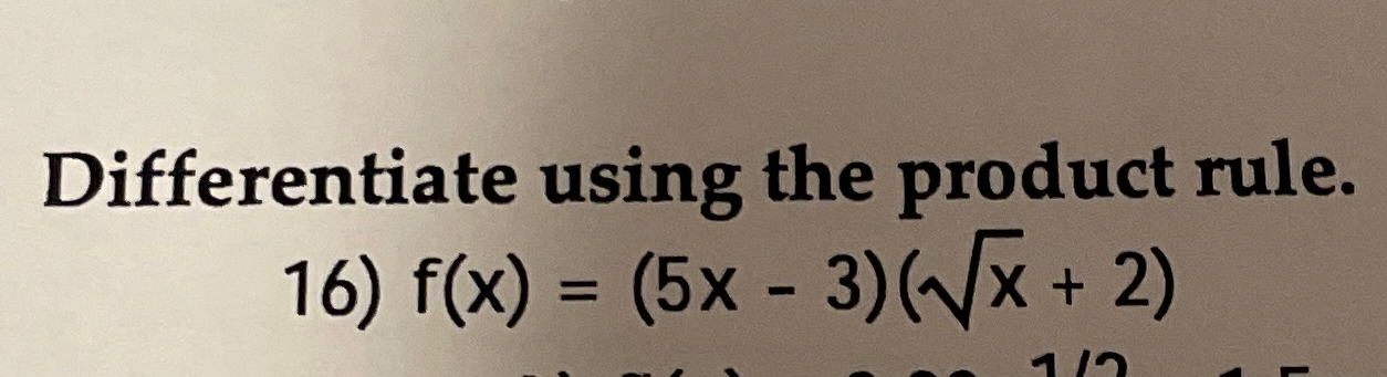 Solved Differentiate using the product | Chegg.com