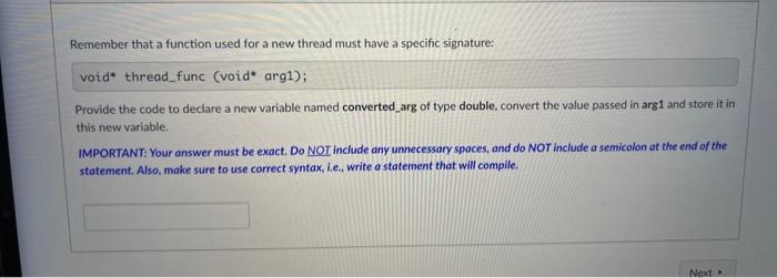 Solved void* thread_func (void* arg1); Provide the code to | Chegg.com
