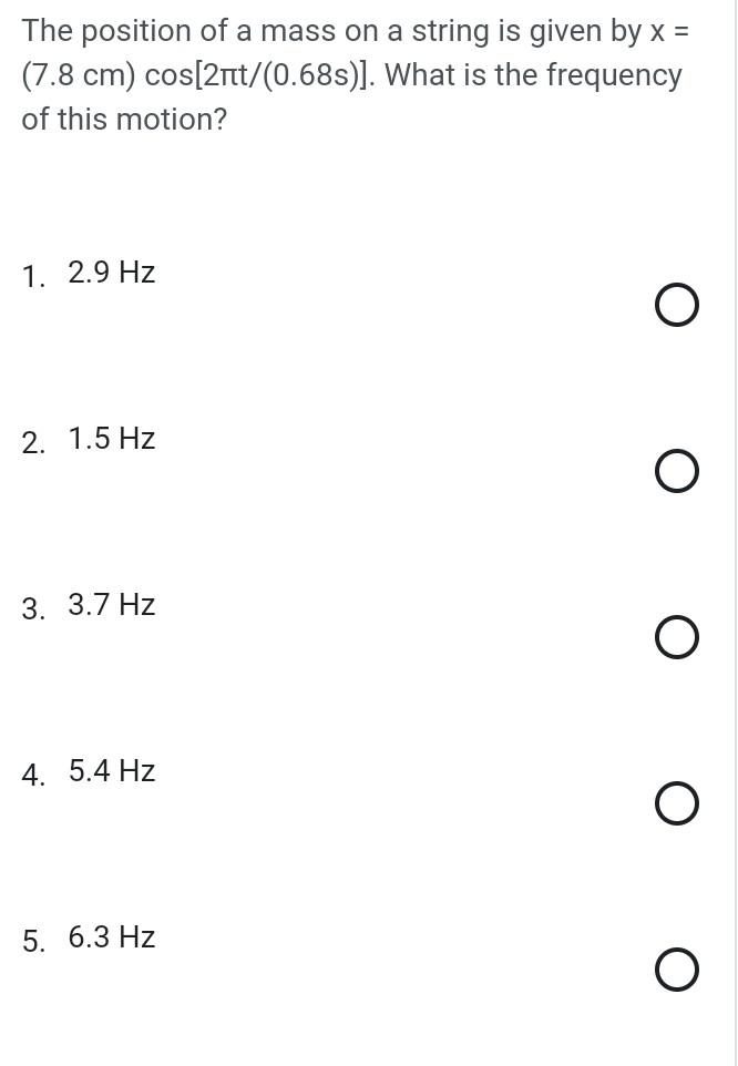 Solved The position of a mass on a string is given by x= | Chegg.com