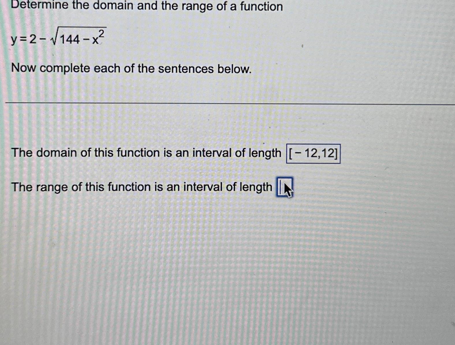 Solved Determine the domain and the range of a | Chegg.com
