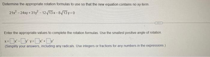 Solved Determine the appropriate rotation formulas to use so | Chegg.com