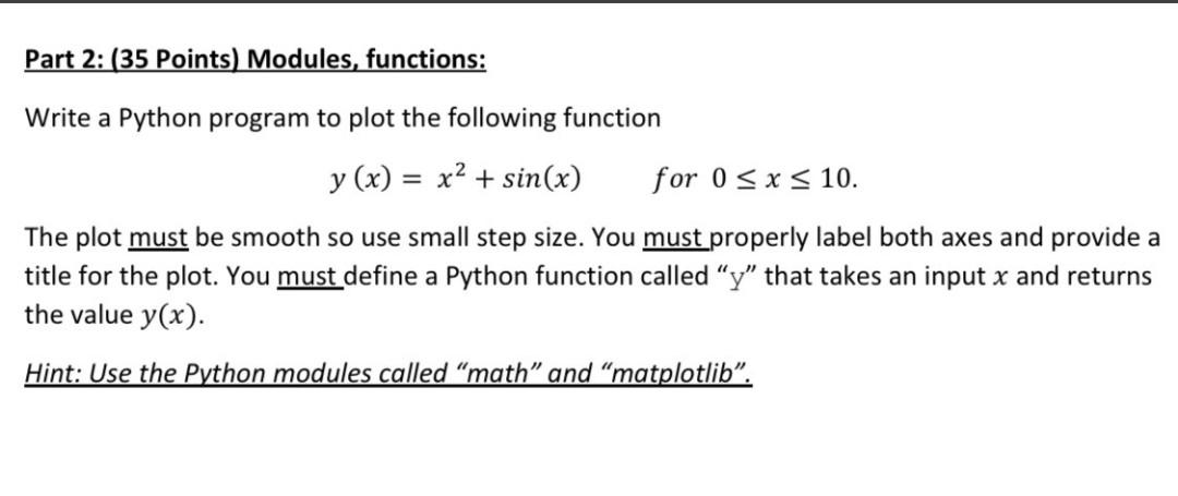 Solved Part 2: (35 Points) Modules, functions: Write a | Chegg.com