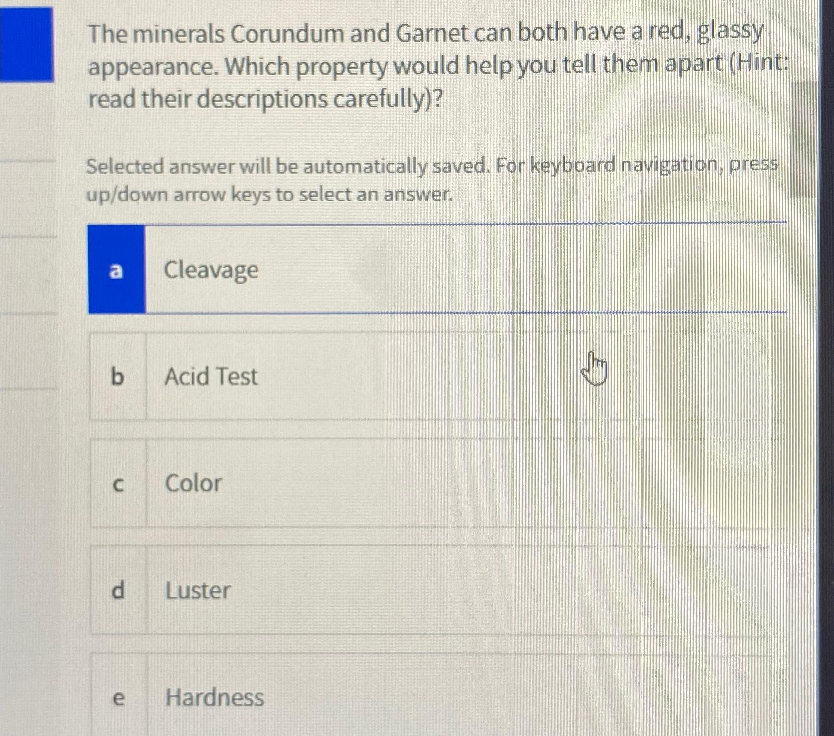 Solved The minerals Corundum and Garnet can both have a red, | Chegg.com