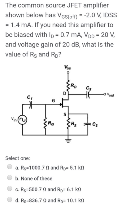 Solved The common source JFET amplifier shown below has | Chegg.com