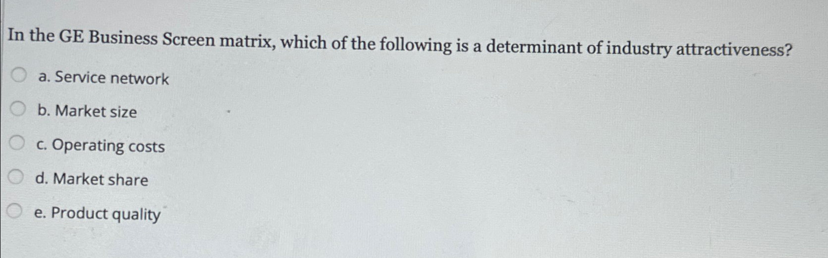 Solved In the GE Business Screen matrix, which of the | Chegg.com