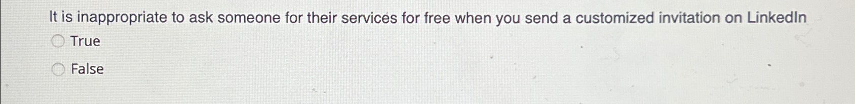 Solved It is inappropriate to ask someone for their services | Chegg.com