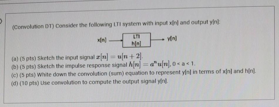 Solved (Convolution DT) Consider the following LTI system | Chegg.com