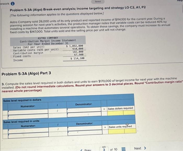 Solved Problem 5-3A (Algo) Break-even analysis; income | Chegg.com Solved Problem 5-3A (Algo) Break-even analysis; income | Chegg.com