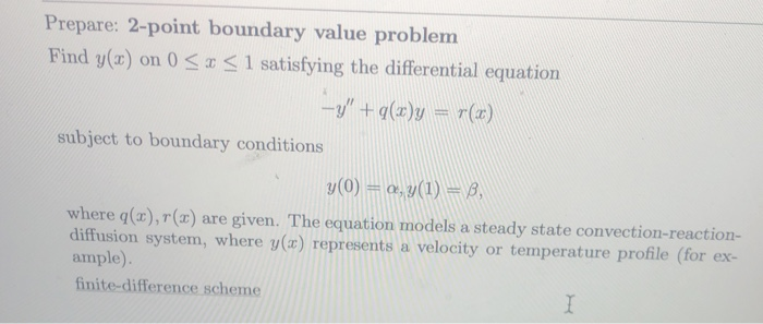 Solved two-point boundary value problem 1. Consider the | Chegg.com