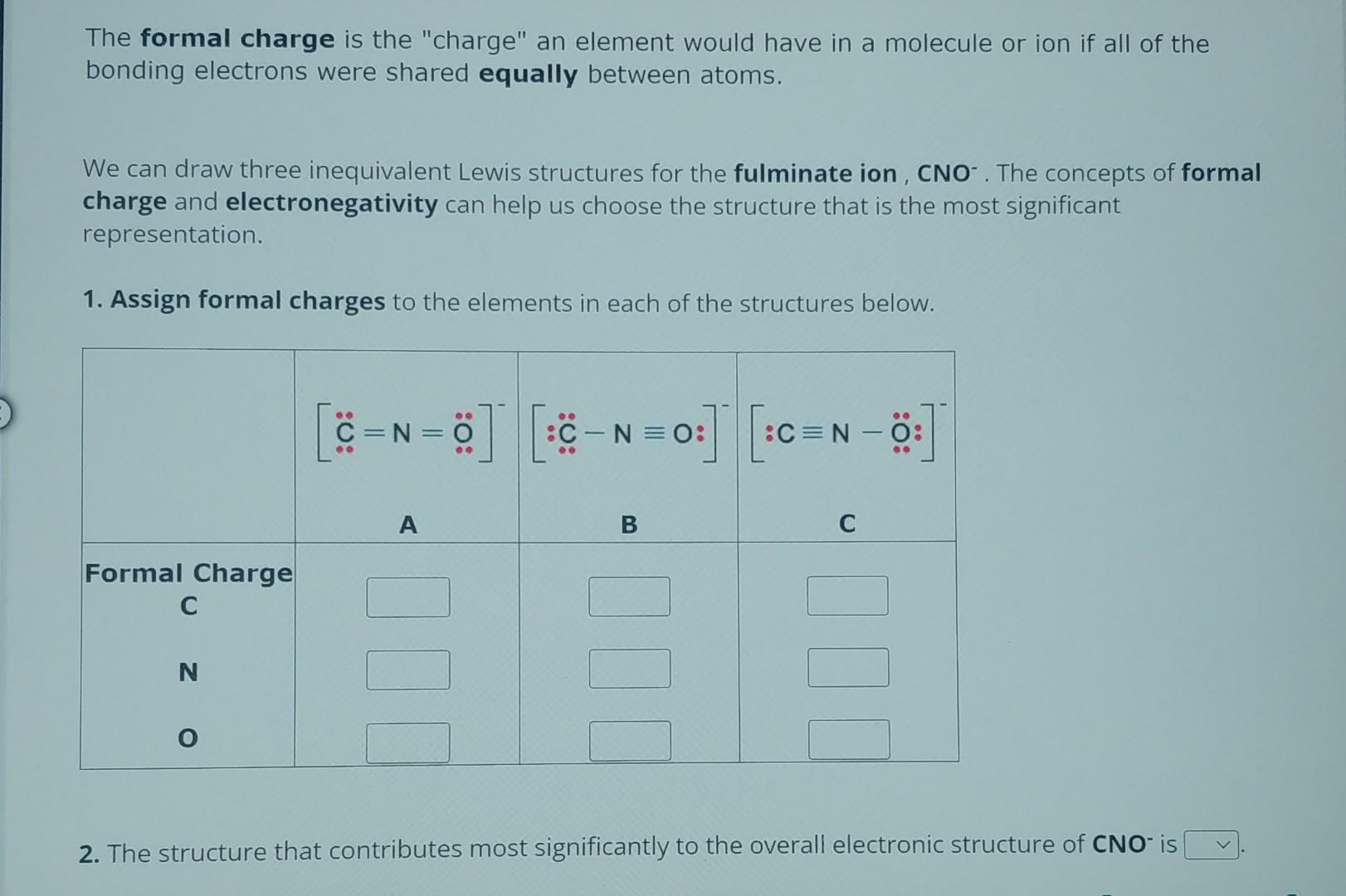 Solved The formal charge is the "charge" an element would | Chegg.com