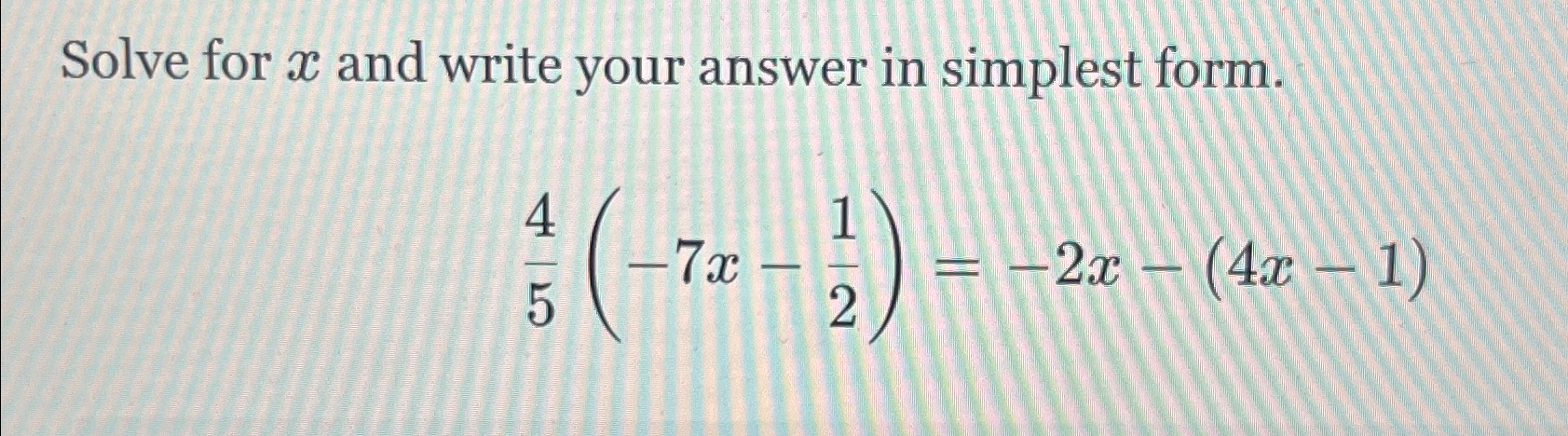 Solved Solve for x ﻿and write your answer in simplest | Chegg.com