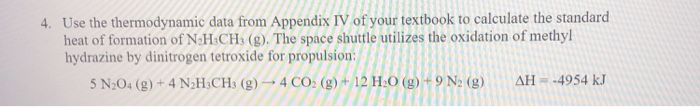 Solved 4. Use the thermodynamic data from Appendix IV of | Chegg.com