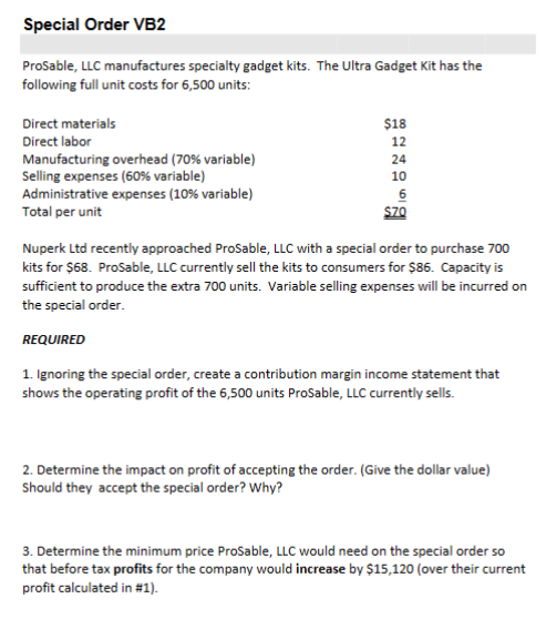 Solved Special Order VB2 ﻿ProSable, LLC manufactures | Chegg.com