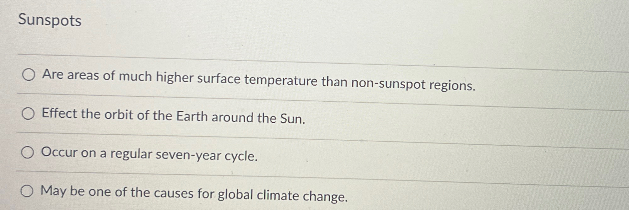 Solved SunspotsAre areas of much higher surface temperature | Chegg.com