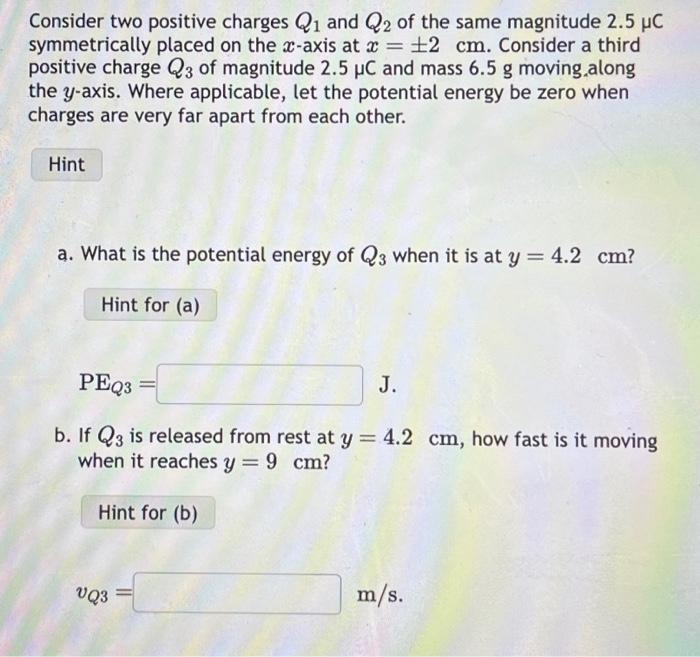 Solved Consider two positive charges Q1 and Q2 of the same | Chegg.com