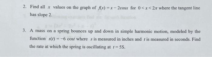 Solved 2. Find all x values on the graph of f(x)=x−2cosx for | Chegg.com