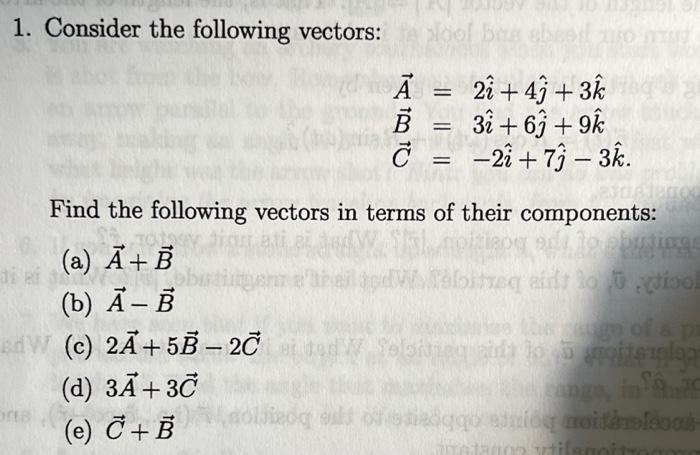 Solved consider the following vectors, Find the following | Chegg.com