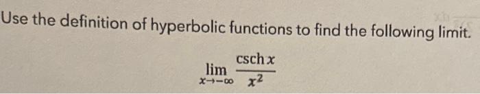 Solved Use the definition of hyperbolic functions to find | Chegg.com