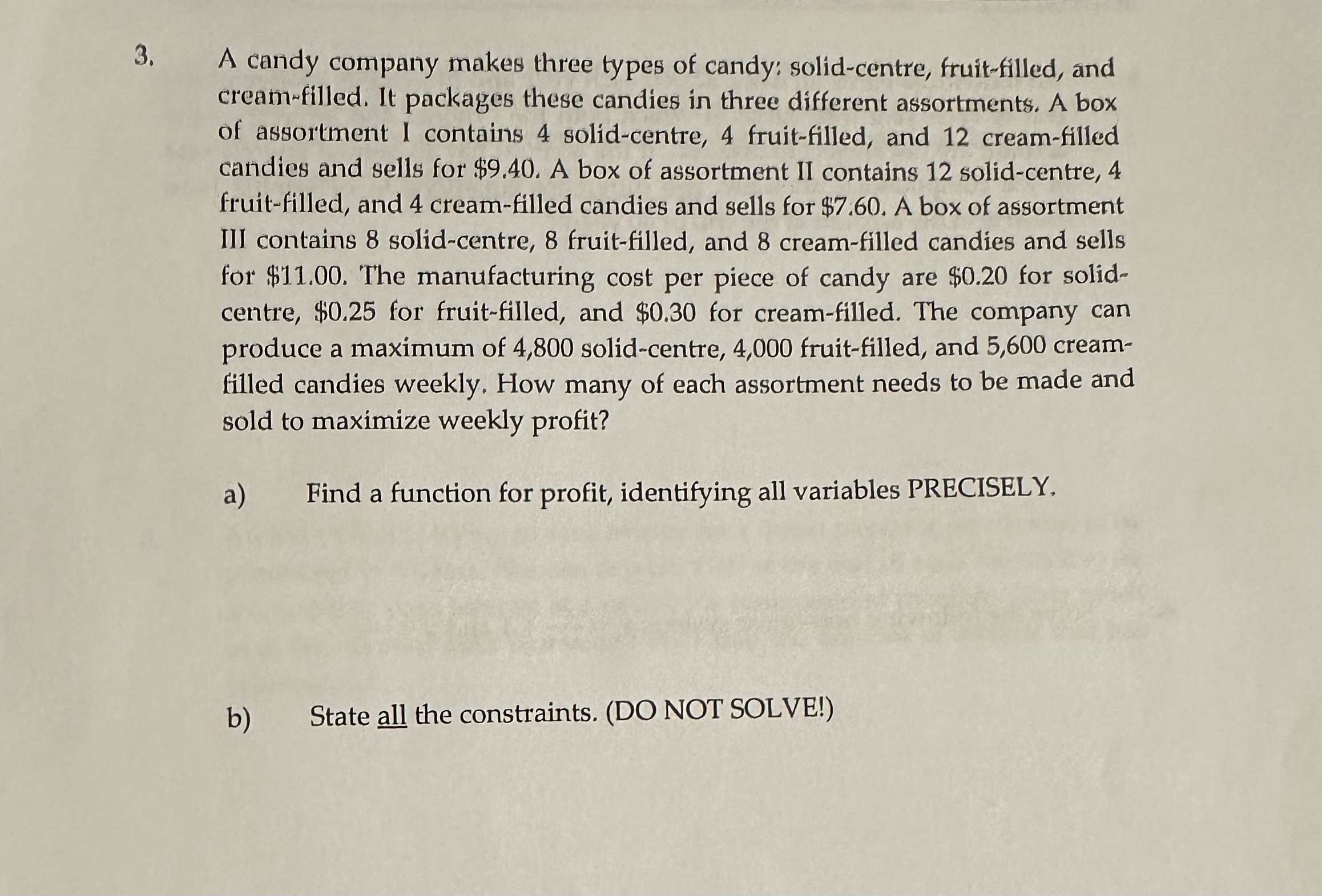 Solved A candy company makes three types of candy: | Chegg.com