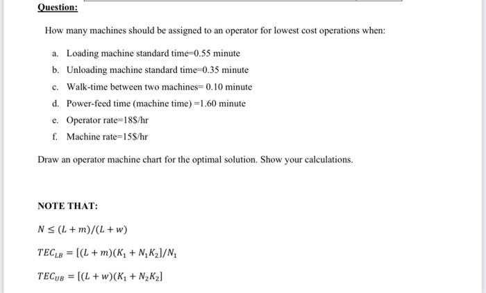 Solved How many machines should be assigned to an operator | Chegg.com