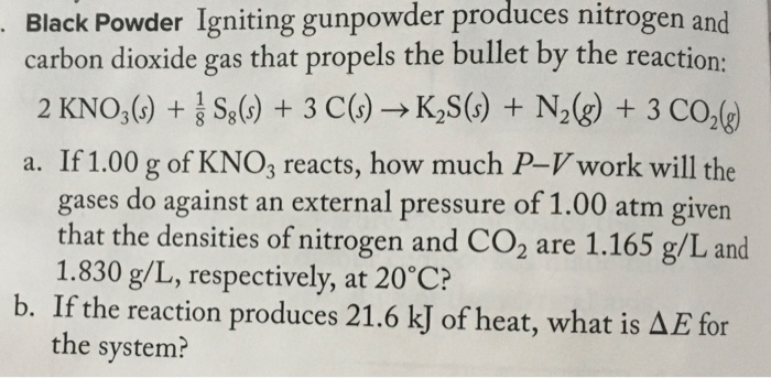 Solved Igniting gunpowder produces nitrogen and carbon | Chegg.com