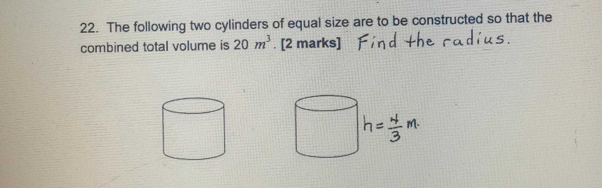 Solved 22. The following two cylinders of equal size are to | Chegg.com