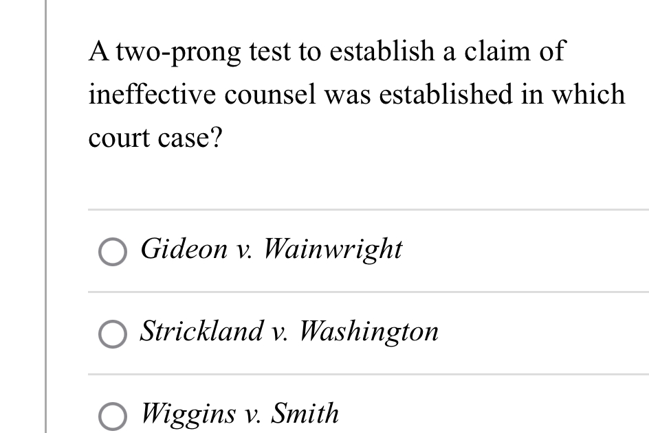 Solved A two-prong test to establish a claim of ineffective | Chegg.com