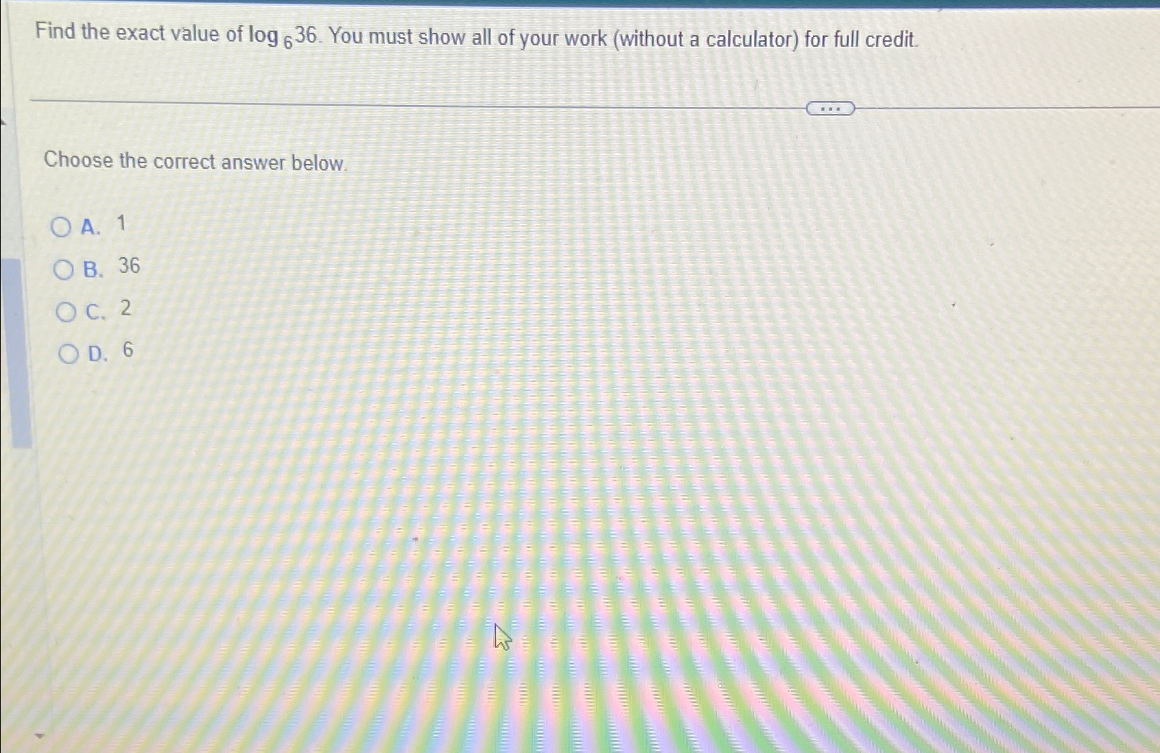 Solved Find the exact value of log636. ﻿You must show all of | Chegg.com
