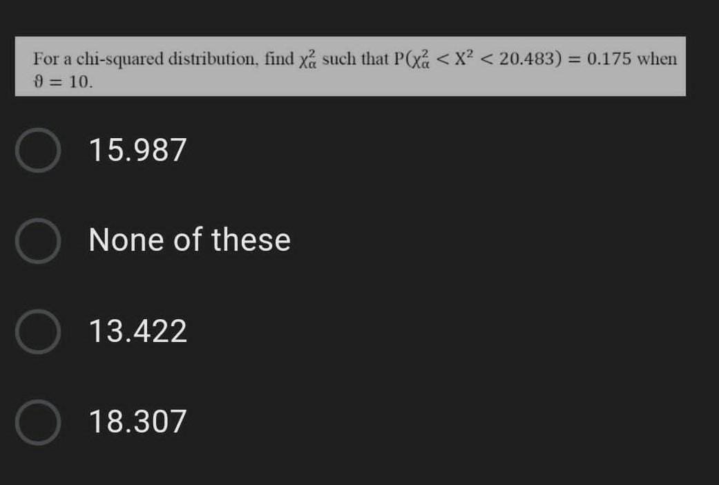 Solved For a chi-squared distribution, find xa such that | Chegg.com