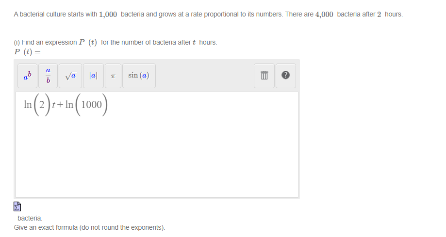 Solved A bacterial culture starts with 1,000 ﻿bacteria and | Chegg.com