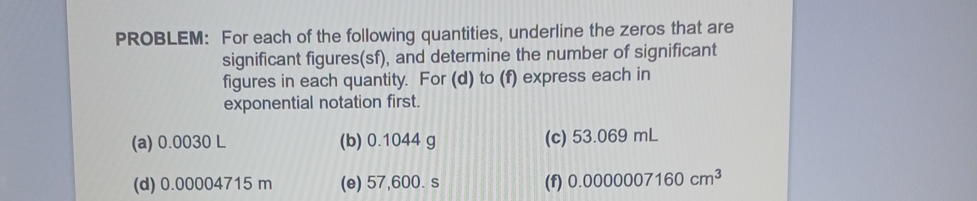 Solved PROBLEM: For each of the following quantities, | Chegg.com