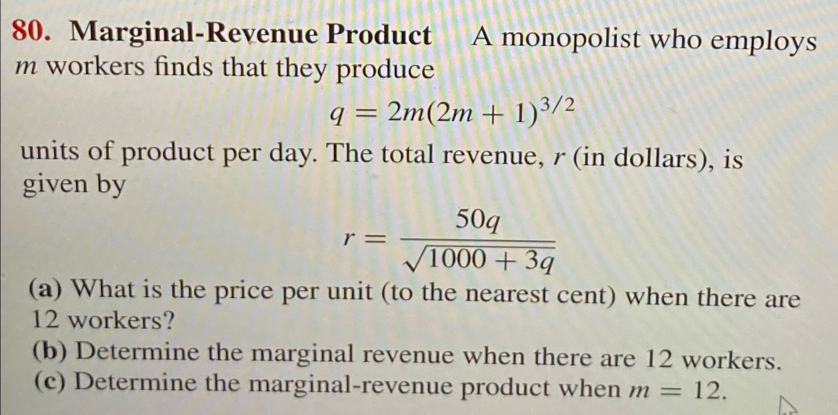 Solved Marginal-Revenue Product A monopolist who employs m | Chegg.com