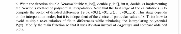 Solved 6. Write the function double Newton(double x int[], | Chegg.com