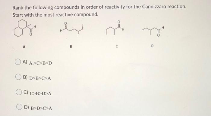 Solved Rank the following compounds in order of reactivity | Chegg.com