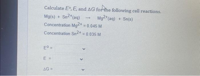 Solved Calculate E∘,E, and ΔG forthe following cell | Chegg.com