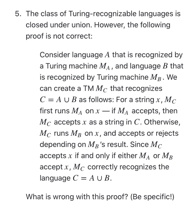 Solved 5. The class of Turing-recognizable languages is | Chegg.com