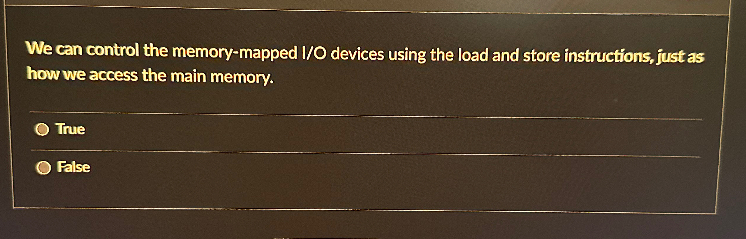 Solved We can control the memory-mapped V/O devices using | Chegg.com