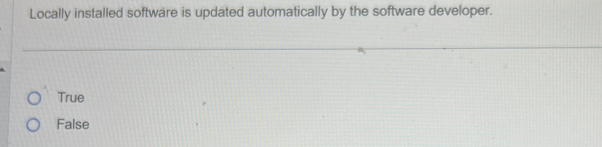 Solved Locally installed software is updated automatically | Chegg.com