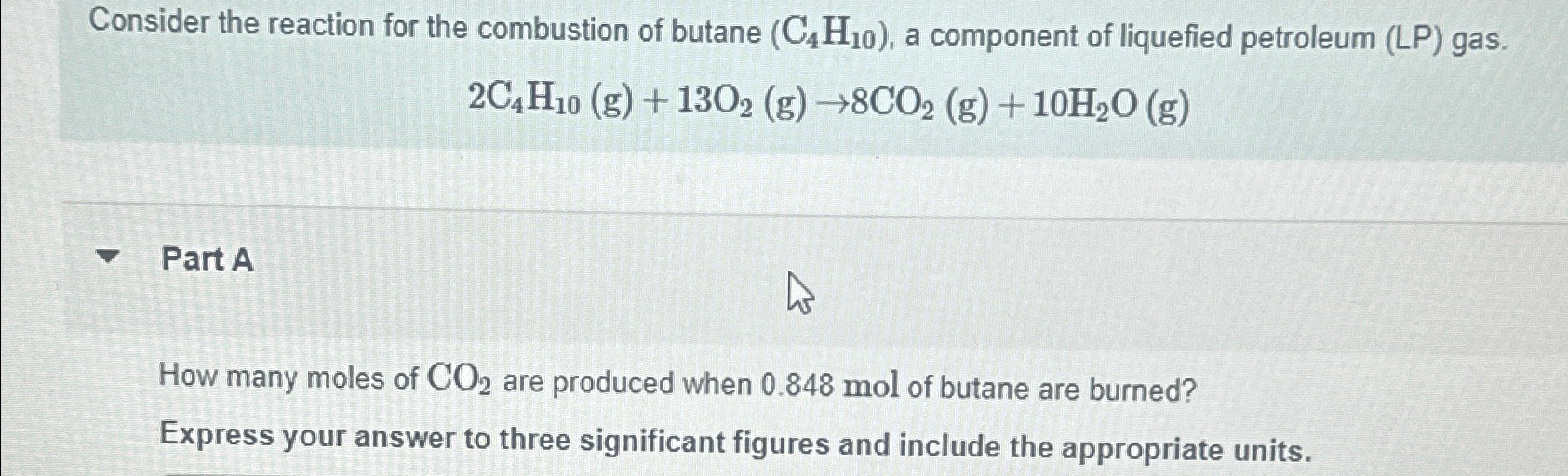Solved Consider the reaction for the combustion of butane | Chegg.com