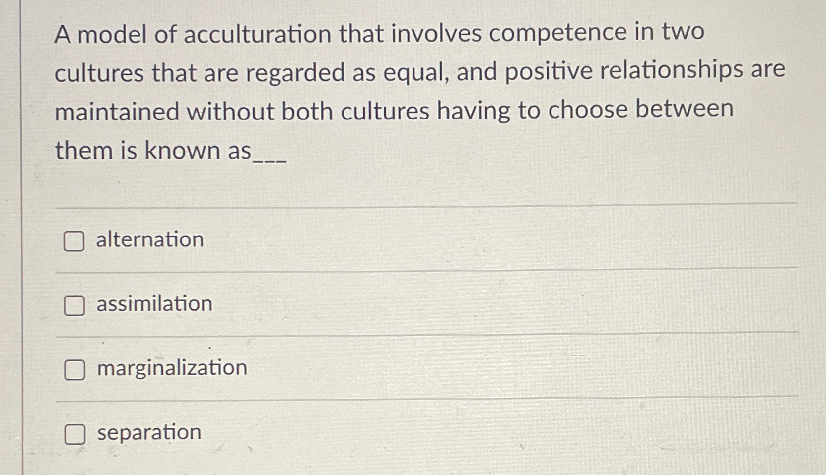 Solved A model of acculturation that involves competence in | Chegg.com