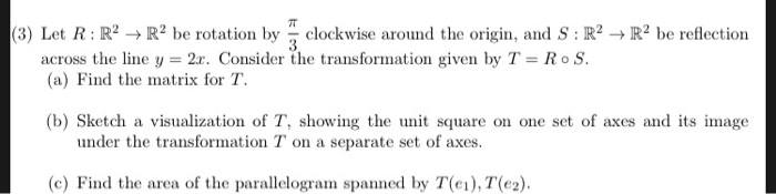 Solved R2 be reflection (3) Let R: R2 → Rºbe rotation by | Chegg.com