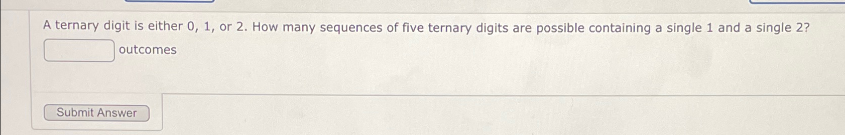 A ternary digit is either 0,1 , ﻿or 2 . ﻿How many | Chegg.com