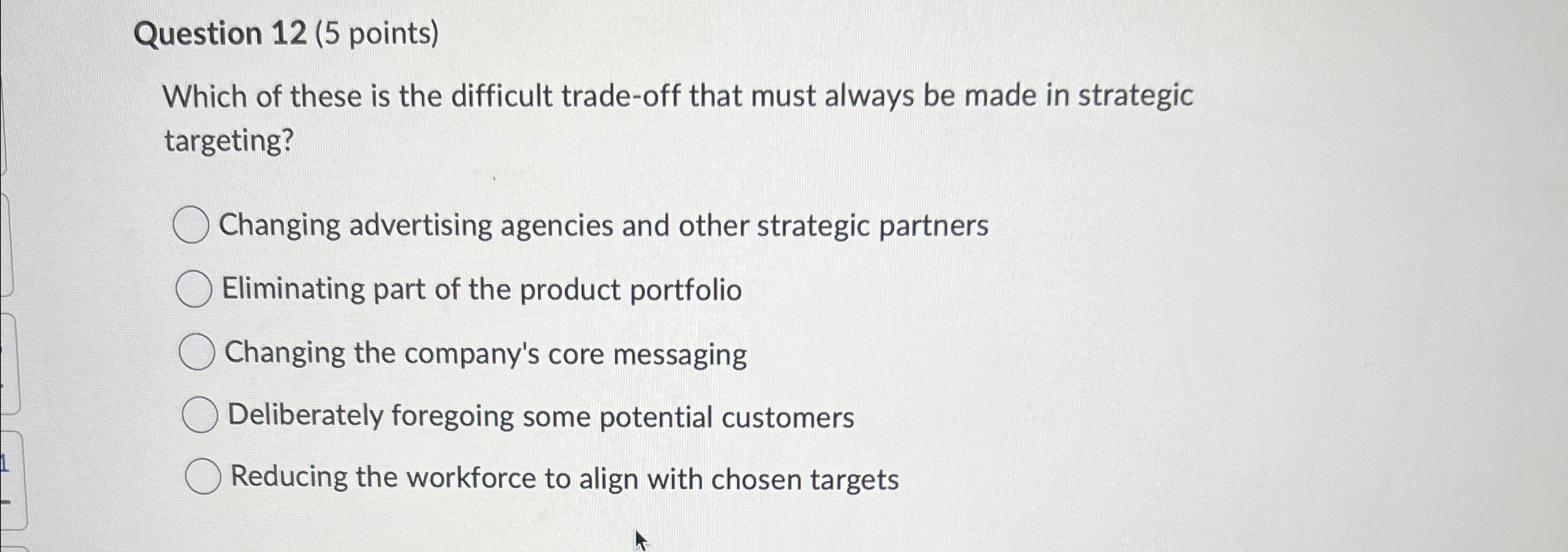 Solved Question 12 (5 ﻿points)Which of these is the | Chegg.com