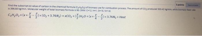 Solved 3 points Find the subscript by value of carbon in the | Chegg.com