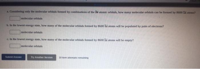 Solved A How Many Molecular Orbitals Will Be Formed By