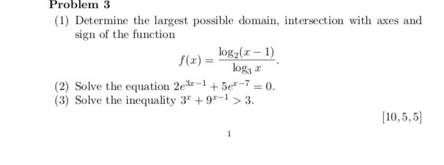 Solved Problem 3 (1) Determine the largest possible domain, | Chegg.com